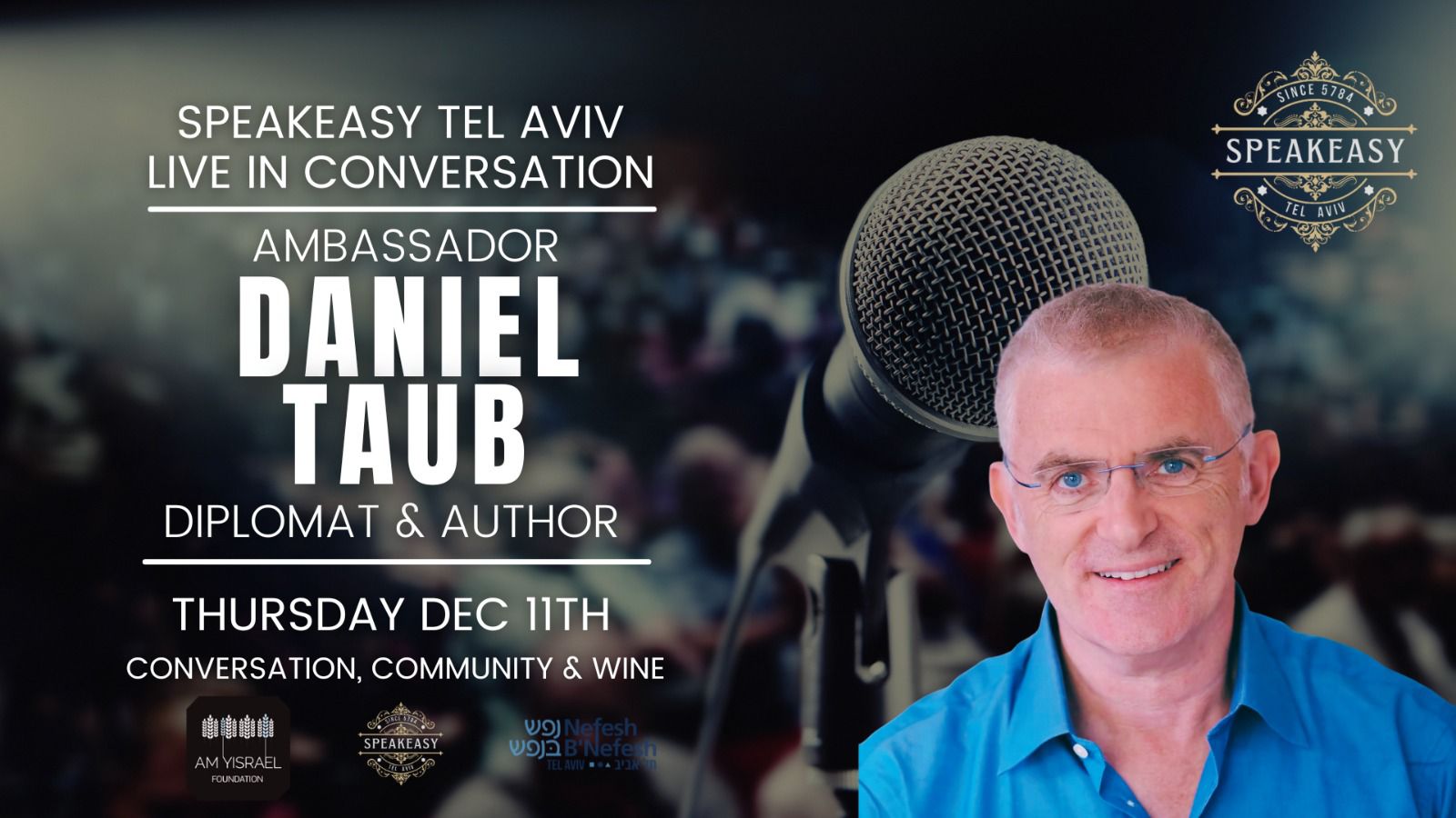 A Night of Conversation, Community, & Wine with Ambassador Daniel Taub ...